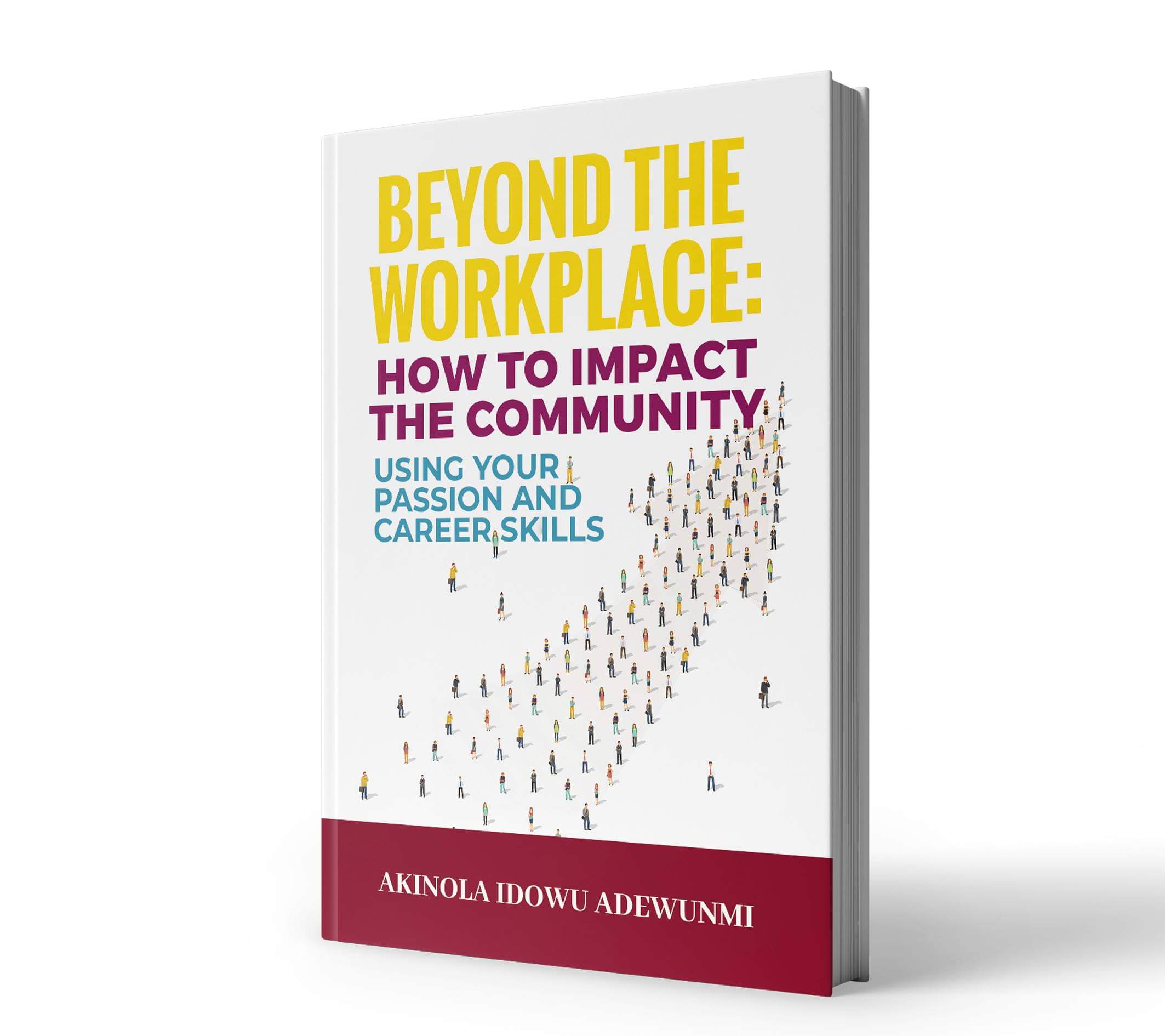 Beyond The WorkPlace: How To Impact The Community Using Your Passion ...